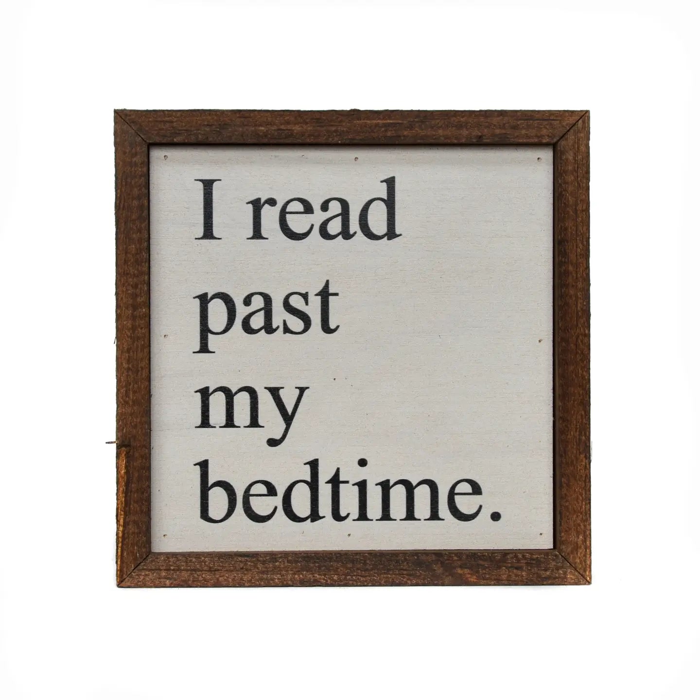 I Read Past My Bedtime Sign – Sew Bonita
