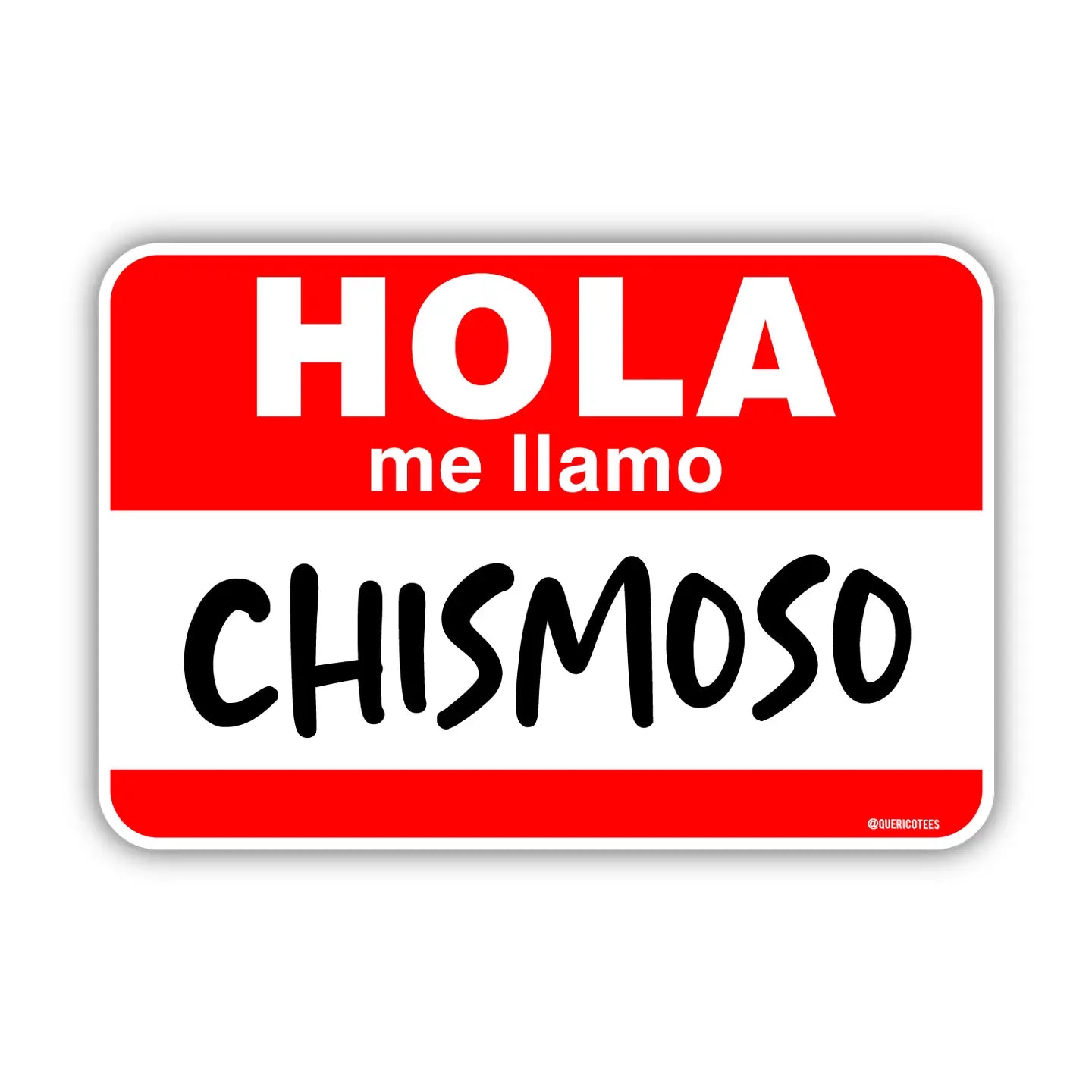 Hola Me Llamo Chismoso Sticker – Sew Bonita