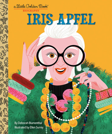 Iris Apfel: A Little Golden Book Biography – Sew Bonita