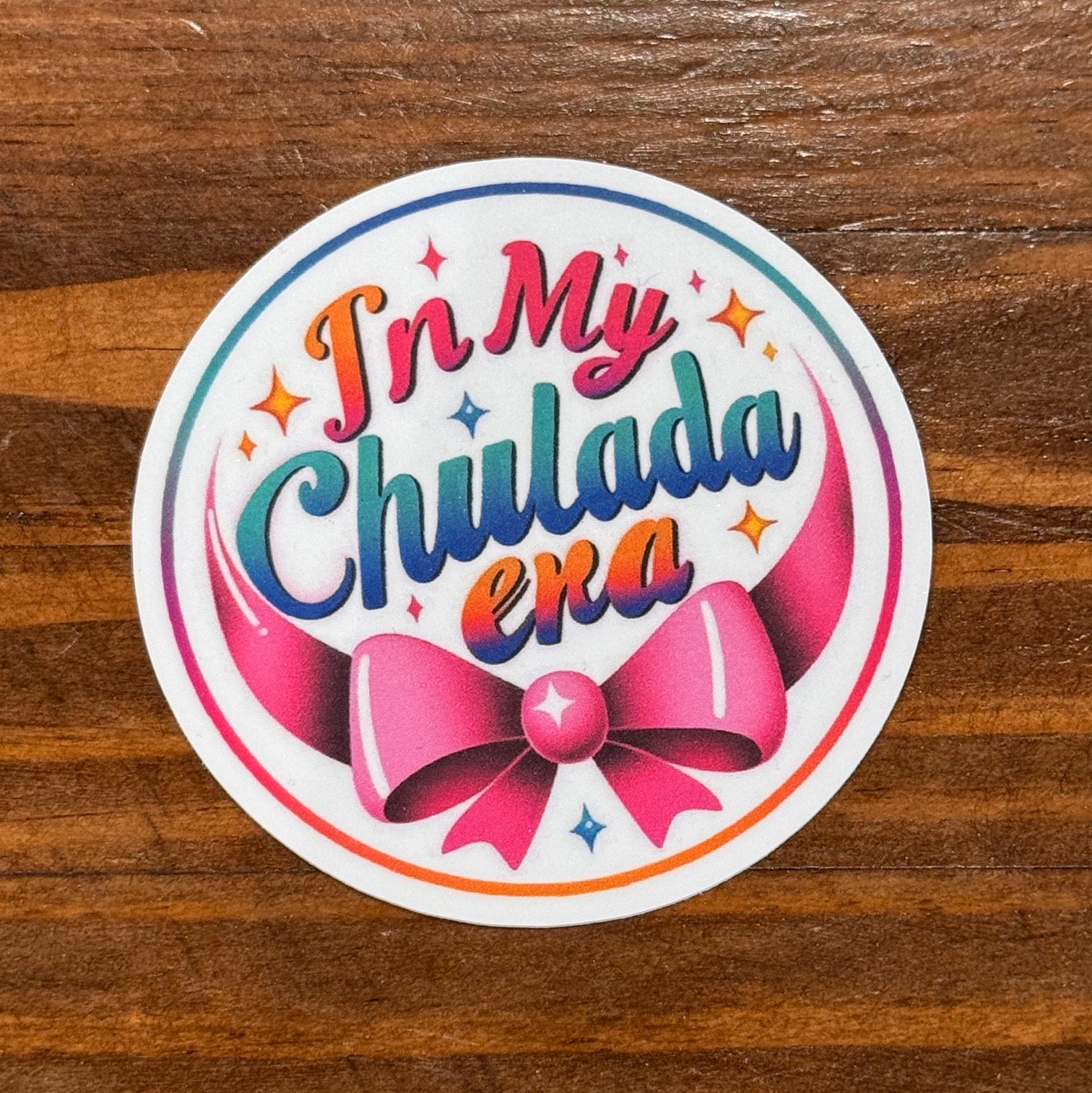 In My Chulada Era Sticker – Sew Bonita
