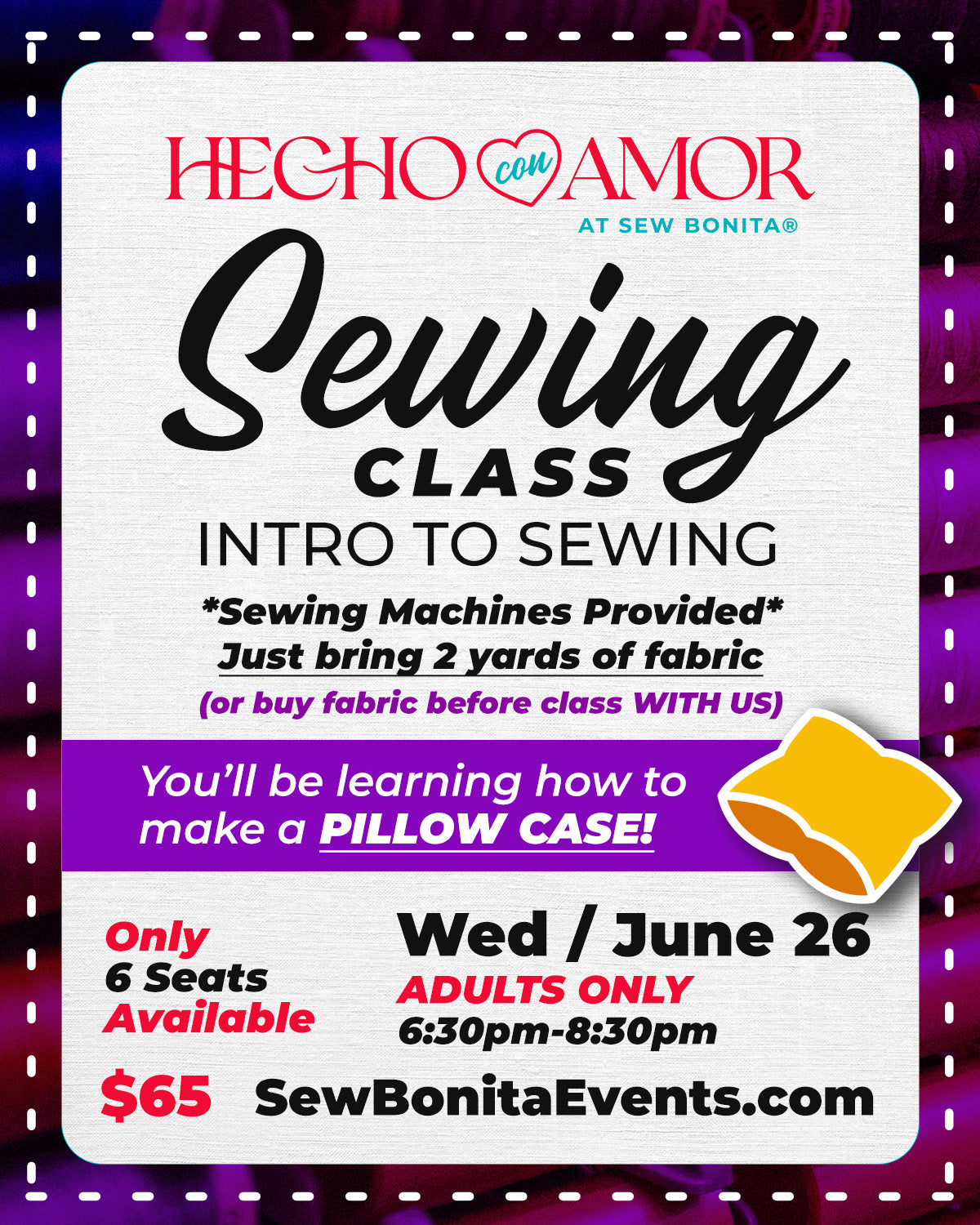 June 26th / Adult Intro to Sewing Class (Pillow Case) – Sew Bonita