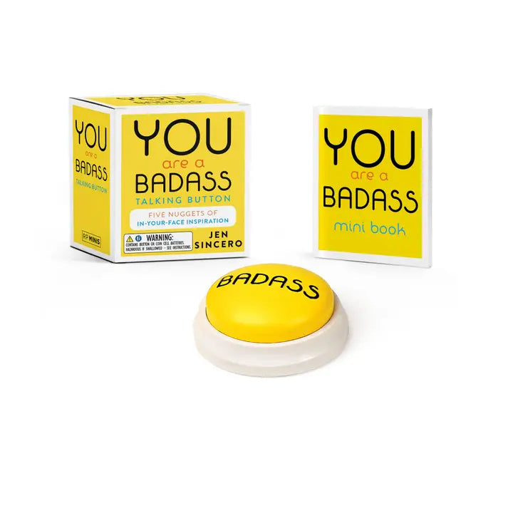 You Are A Badass Talking Button with Inspirational Quotes – Sew Bonita